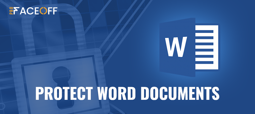 5 Easy Ways To Protect Word Documents Pro Faceoff