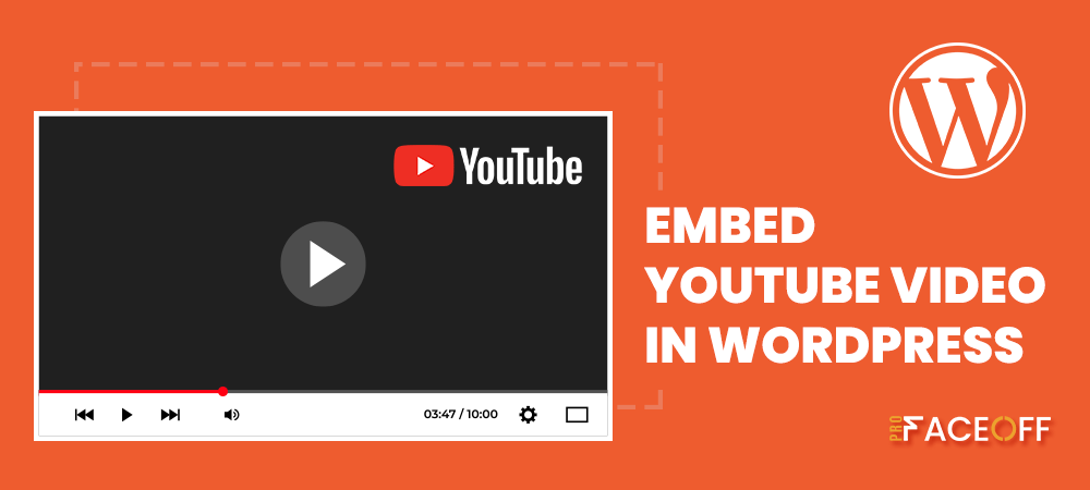 5 Painless Ways To Embed YouTube Video In WordPress PFO