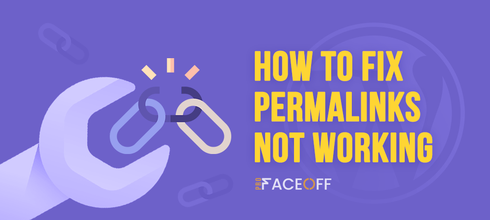 4 Effective Ways To Fix WordPress Permalinks Not Working PFO